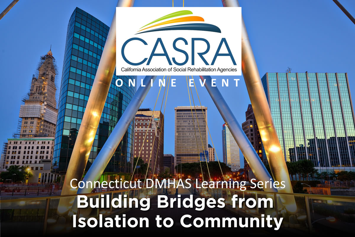 California Association of Social Rehabilitation Agencies | CASRA